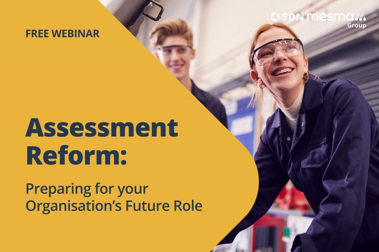 Apprenticeship Assessment Reform: Preparing for your Organisation’s Future Role - SDN